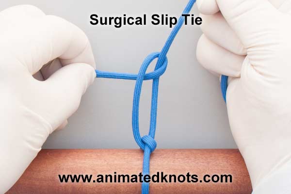Surgical Slip Tie | Surgical Slip Tie Make Square (Reef) Knot | Knots